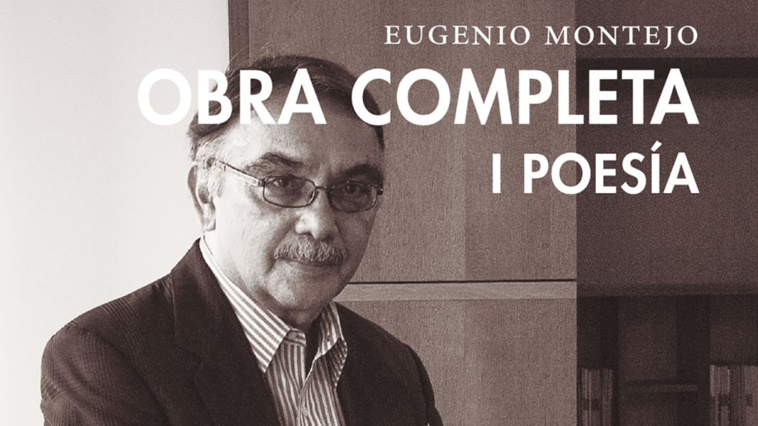 Pre-Textos presenta la Obra Completa de Eugenio Montejo